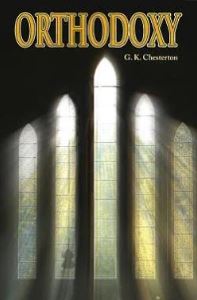 Orthodoxy I: Introduction in Defence of Everything Else | Welcome to ...